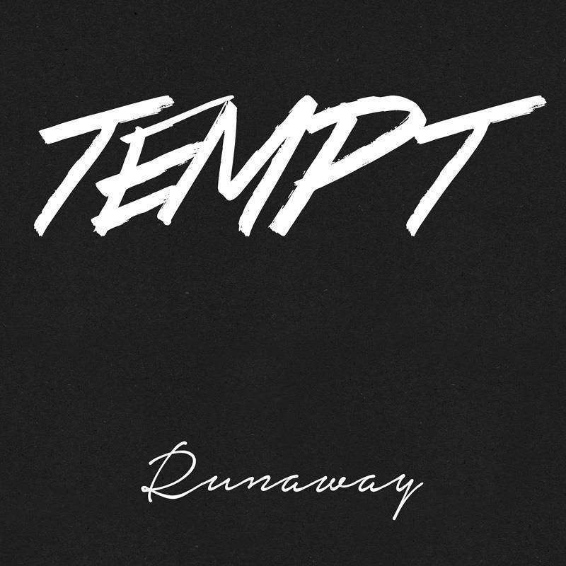 TEMPT 'Runaway' Debut Album Released | ROCKNGROWL.COM
