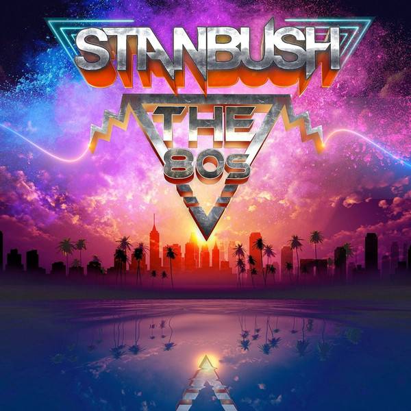 STAN BUSH Complete ‘DARE TO DREAM’ Album Details Revealed | ROCKNGROWL.COM